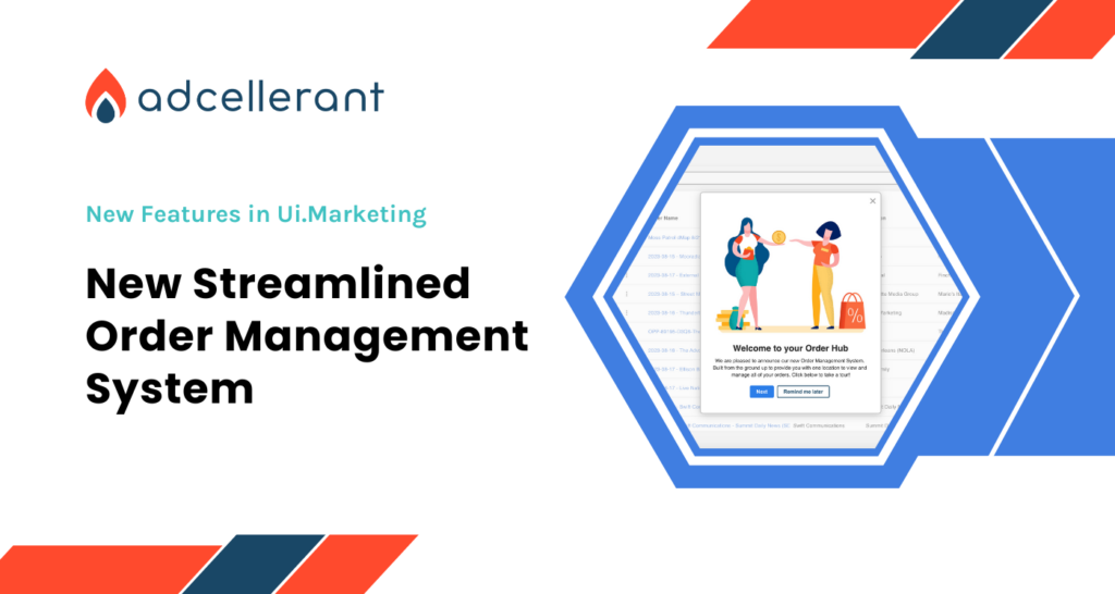 AdCellerant Streamlines Partner Operations in Ui.Marketing with New Order Management System ...